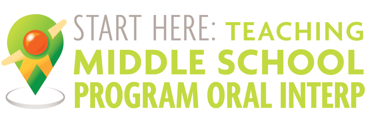 Start Here: Teaching Middle School Program Oral Interp | National ...