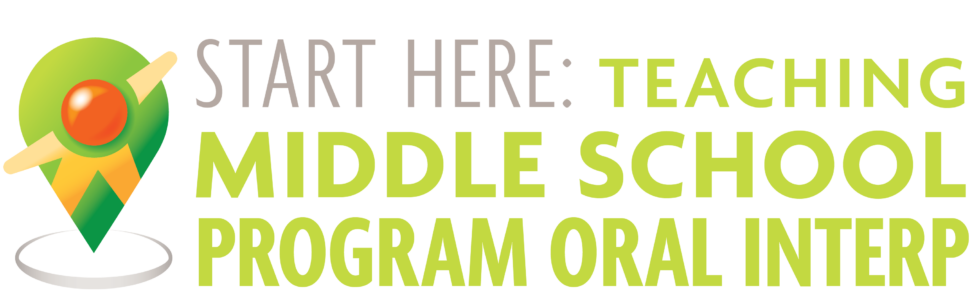Start Here: Teaching Middle School Program Oral Interp | National ...